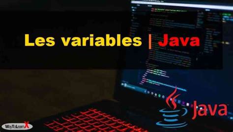 Programmation En Java Syntaxe De Base Waytolearnx