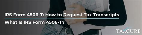 Form 4056 T How To Get A Tax Transcript