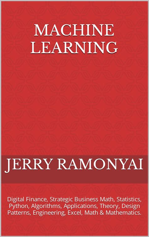 Machine Learning Digital Finance Strategic Business Math Statistics