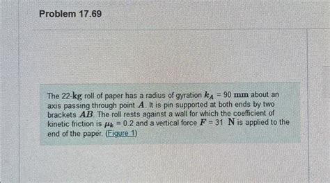 Solved Determine The Angular Acceleration Of The Roll As The