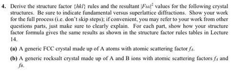 solved 4 derive the structure factor hkl rules and the