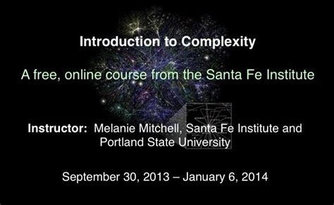 Exploring Complexity With Santa Fe Institute