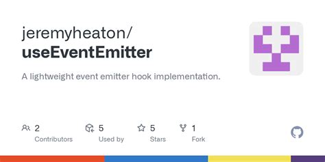 GitHub Jeremyheaton UseEventEmitter A Lightweight Event Emitter Hook Implementation