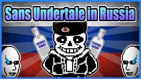 Spooky Scary Sans Undertale In Russia [feat Putin] Youtube
