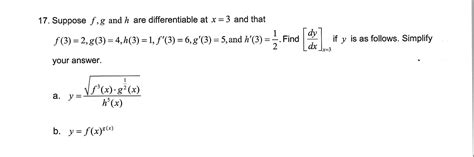 Solved 17 Suppose F G And H Are Differentiable At X 3 And Chegg Com