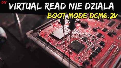 👉 Boot Mode Chiptuning Odczyt Zapis Dcm6 2v Boot Z Powodu Braku Obd Vr Read Youtube