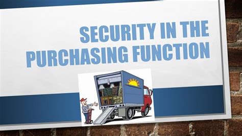 security in the purchasing function pptx business business and