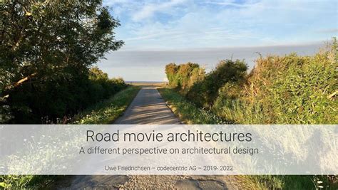 Road Movie Architectures Speaker Deck