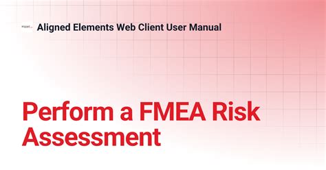 perform a fmea risk assessment 3 0 222 22517 aligned elements web