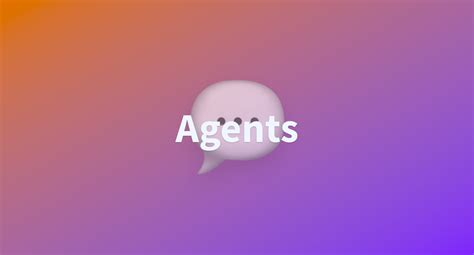 Agents A Hugging Face Space By Vgm