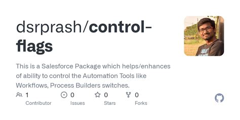 Github Dsrprash Control Flags This Is A Salesforce Package Which Helps Enhances Of Ability To