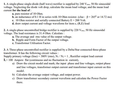 Solved A Single Phase Single Diode Half Wave Rectifier Chegg