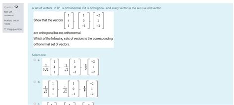 Solved Question A Set Of Vectors In Rn Is Orthonormal If Chegg Com