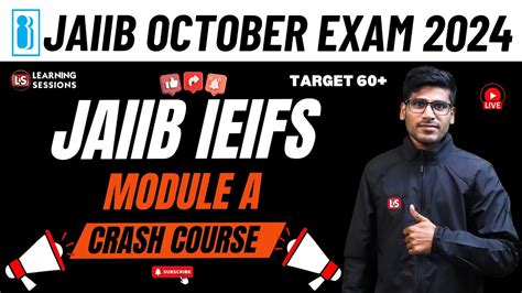 Jaiib October Exam Preparation Ie And Ifs Crash Course Module A