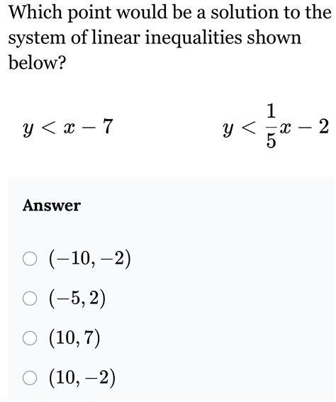 solved which point would be a solution to the system of linear