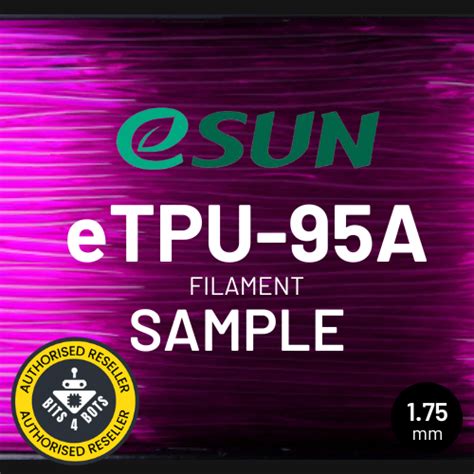 Sample - eSun TPU-95A (flexible) 1.75mm Filament – Bits4Bots