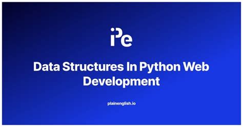 Data Structures In Python Web Development Rpython