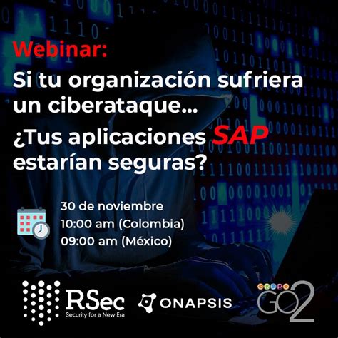 Sap Infosec Ciberseguridad México Colombia Rsec Security For A New Era