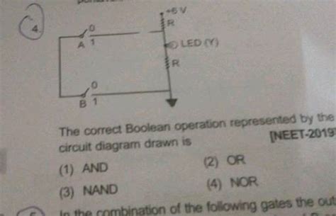 Led Er B 1 The Correct Boolean Operation Represented By The Circuit