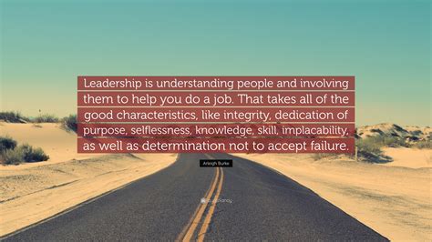 Arleigh Burke Quote Leadership Is Understanding People And Involving