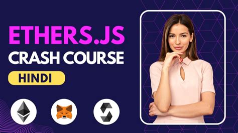 Ethersjs Crash Course In Hindi Youtube
