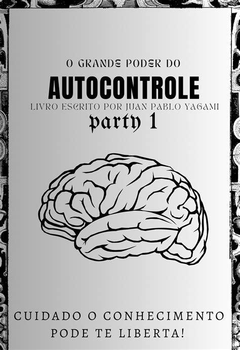 O Grande Poder Do Autocontrole Juan Pablo Hotmart