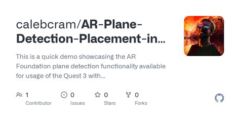 GitHub Calebcram AR Plane Detection Placement In Quest This Is A Quick Demo Showcasing The