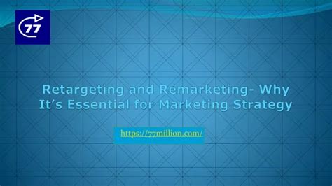 Ppt Retargeting And Remarketing Why Its Essential For Marketing