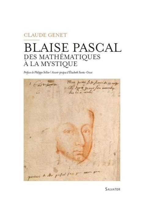 Blaise Pascal Des Mathématiques à La Mystique Salvator