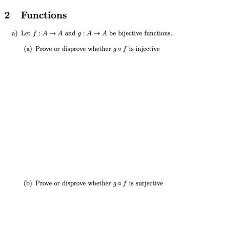 Solved A Let F AA And G AA Be Bijective Functions A Chegg Com