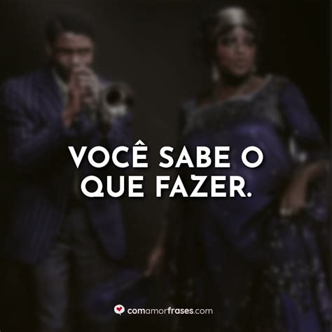 Voc Sabe O Que Fazer Com Amor Frases