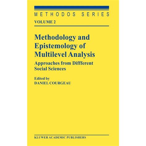 Methodology And Epistemology Of Multilevel Analysis Submarino
