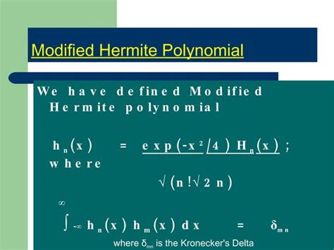 Noise Immunity With Hermite Polynomial Presentation Final Presentation
