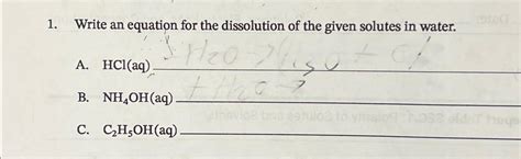 Solved Write An Equation For The Dissolution Of The Given
