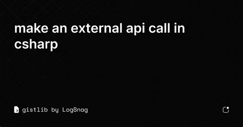 Gistlib Make An External Api Call In Csharp