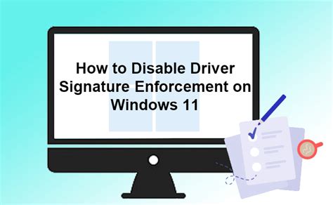 Easy Ways To Disable Driver Signature Enforcement On Windows 11