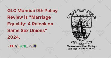 GLC Mumbai Th Policy Review Is Marriage Equality A Relook On Same Sex Unions Legal Babe