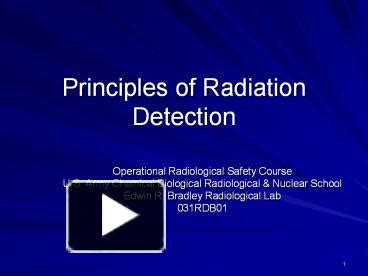 Principles Of Radiation Detection Presentation Free To View
