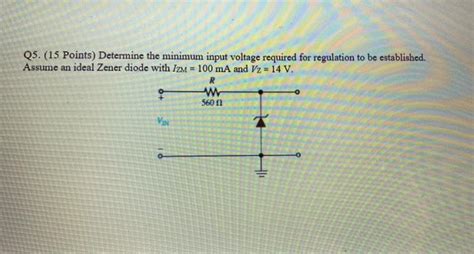 Solved Q5 15 Points Determine The Minimum Input Voltage