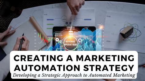 Creating A Marketing Automation Strategy Developing A Strategic Approach To Automated Marketing