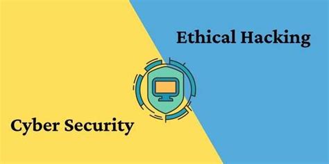 Ethical Hacking Vs Cyber Security 9 Key Differences Demystified