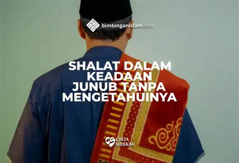 Shalat Dalam Keadaan Junub Tanpa Mengetahuinya Bimbingan Islam