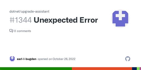 Unexpected Error · Issue 1344 · Dotnetupgrade Assistant · Github