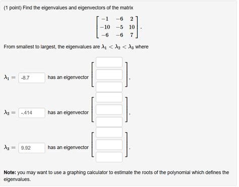 Solved Find The Eigenvalues And Eigenvectors Of The Matrix