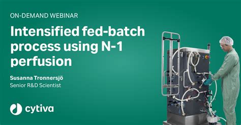 Darren Small On Linkedin Intensified Fed Batch Process Using N 1 Perfusion