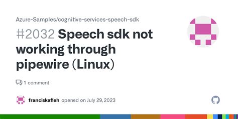 Speech Sdk Not Working Through Pipewire Linux · Issue 2032 · Azure
