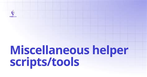 Miscellaneous Helper Scriptstools Finngen Handbook
