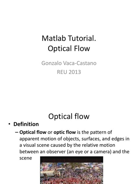 Matlab Tutorial Optical Flow Gonzalo Vaca Castano Reu 2013 Pdf