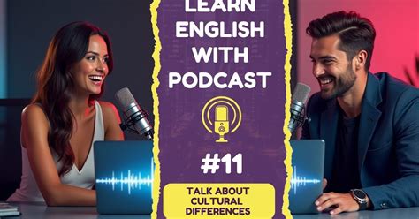 How To Talk About Cultural Differences In English