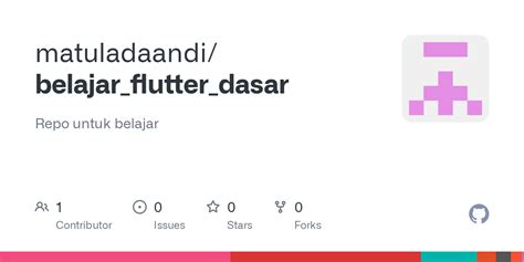 GitHub Matuladaandi Belajar Flutter Dasar Repo Untuk Belajar